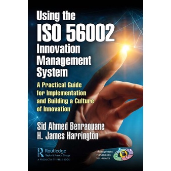 [PERFECT BINDING] Using the ISO 56002 Innovation Management System ...