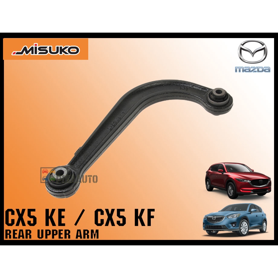 Mazda CX5 CX-5 Rear Upper Control Arm KD35-28-C10 (MISUKO BRAND ...