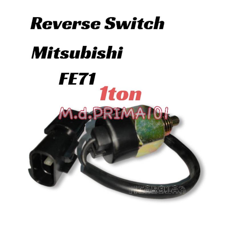 REVERSE SWITCH MITSUBISHI FUSO FE71 /FE83 FE434 444 FE639 | Shopee Malaysia