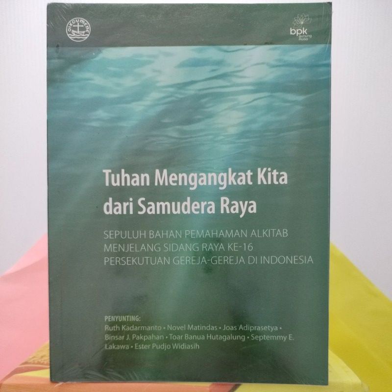 TUHAN MENGANGKAT KITA DARI SAMUDERA RAYA (Sepuluh Bahan Pendalaman ...