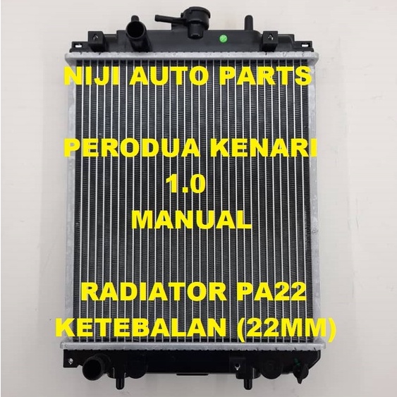 Radiator Perodua Kenari 1.0 Manual Tangki Air Kereta Ketebalan PA22 ...