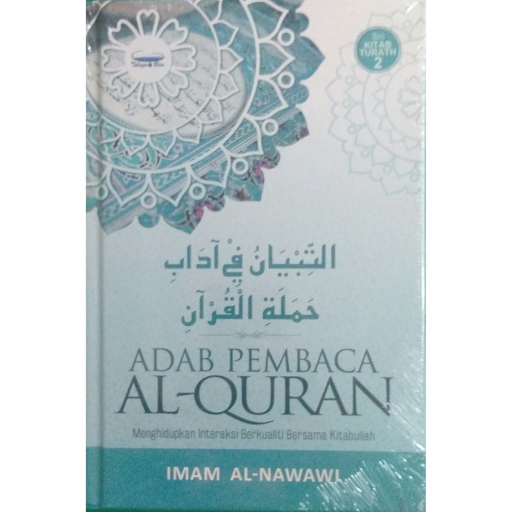Adab Pembaca Al-Quran ; Menghidupkan Interaksi Berkualiti Bersama ...