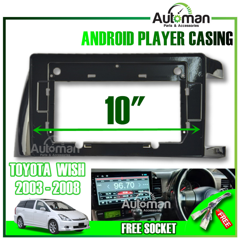 Casing Android Toyota Wish 2003 - 2008 Dashboard Audio Android Player ...