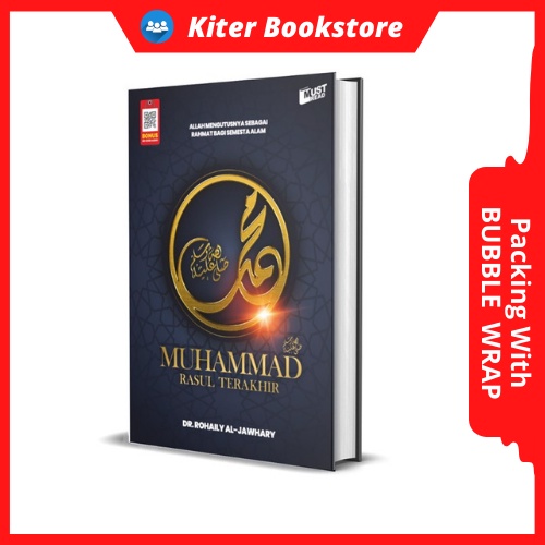 Buku Muhammad Rasul Terakhir Kisah Sirah Setiap Detik Perjalanan Hidup ...