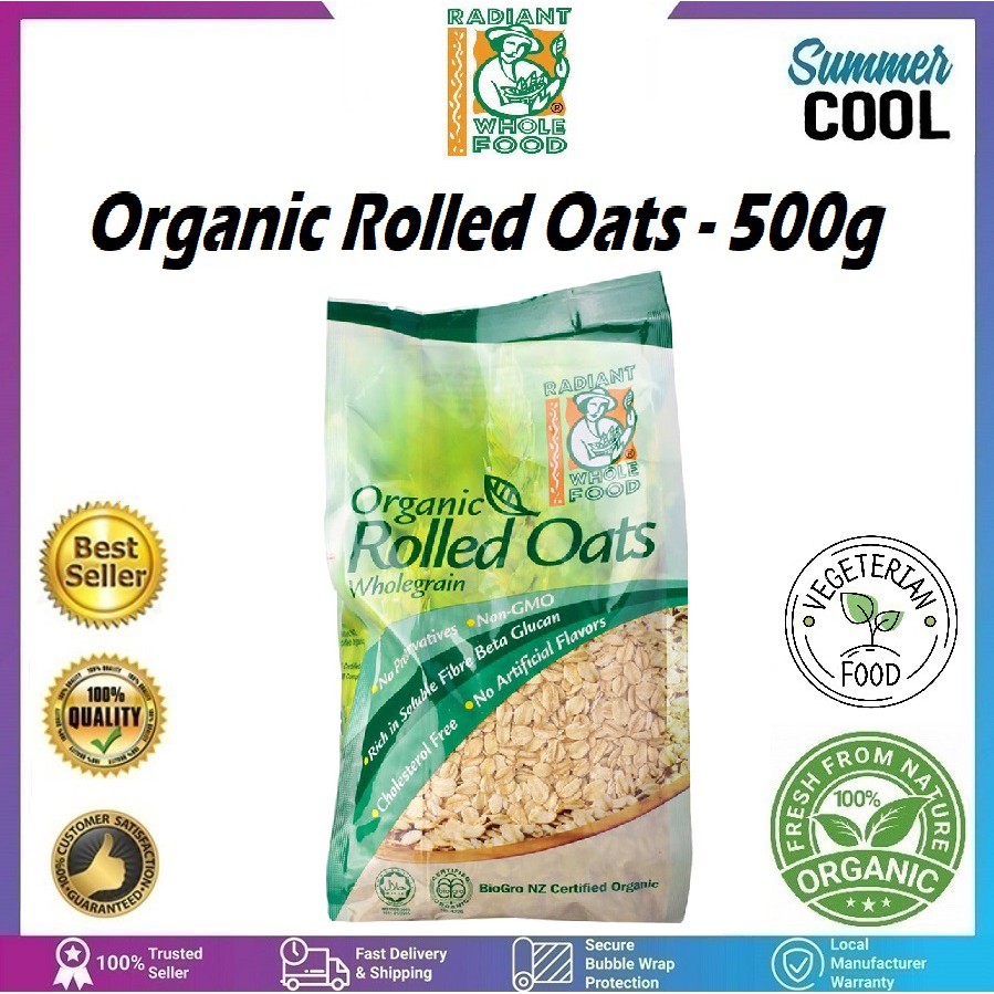 (Radiant) Organic Rolled Oats Wholegrain 有机燕麦 Oat gandum organik - 500g | Shopee Malaysia