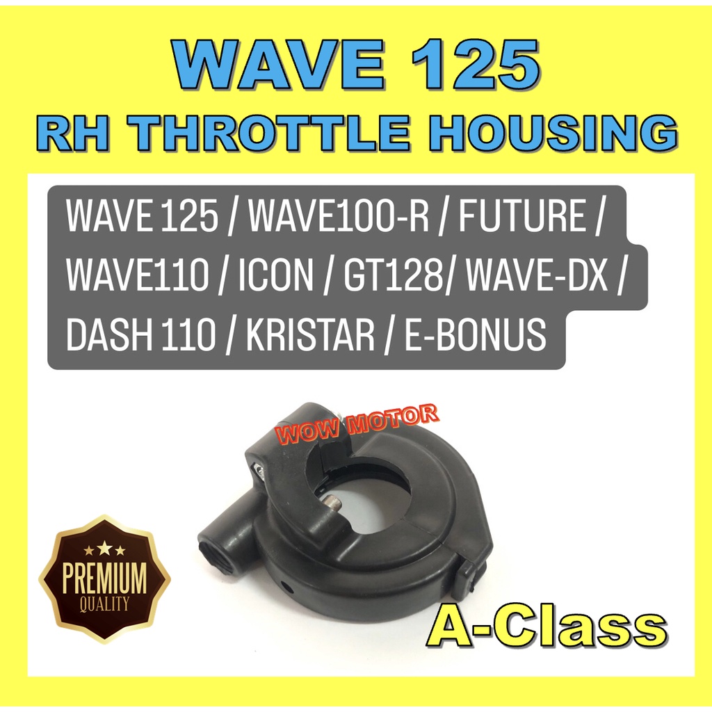 WAVE 125 THROTTLE HOUSING WAVE 110 THROTTLE HOLDER WAVE 100 R THROTTLE ...