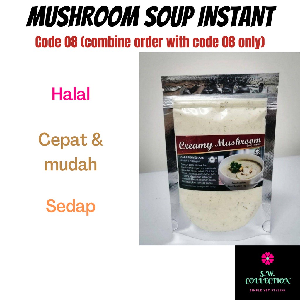 08: Creamy Mushroom Soup Powder 110g / Serbuk Sup Cendawan Berkrim ...