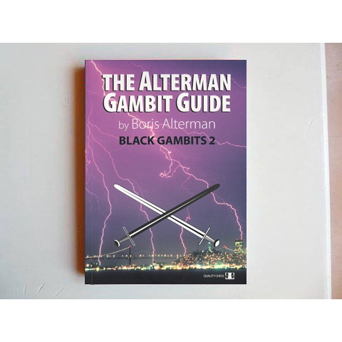 Black Gambits 2 The Alterman Gambit Guide Black Gambits 2 by Boris ...