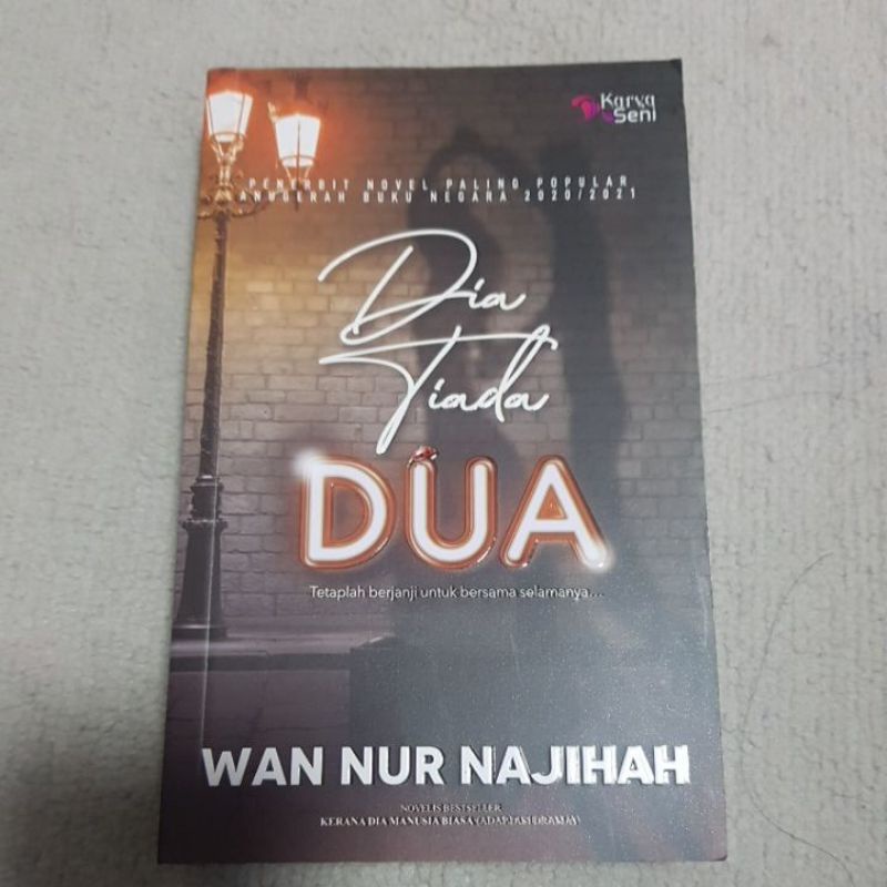 Dia Tiada Dua Karya Wan Nur Najihah | Shopee Malaysia