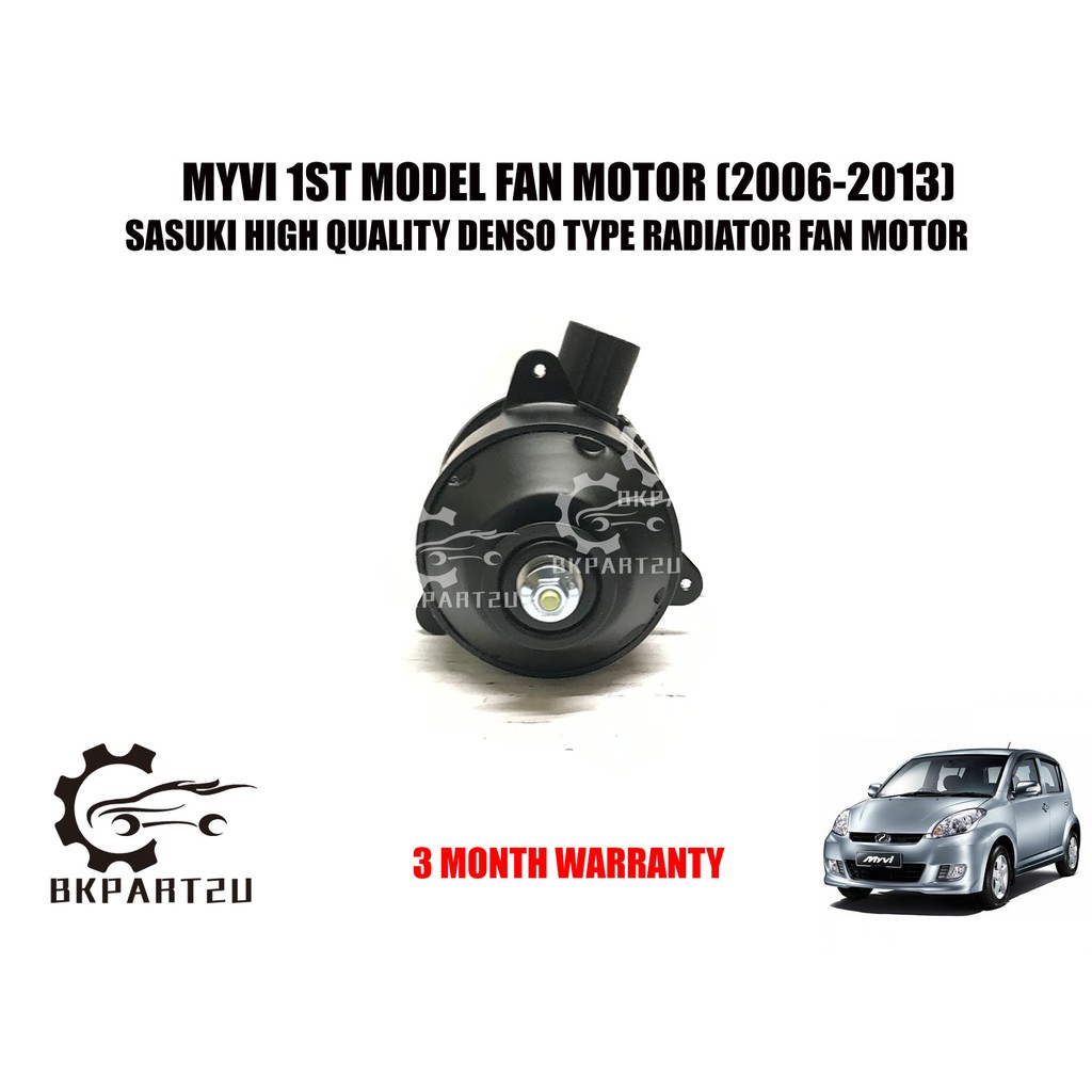 PERODUA MYVI 1ST MODEL (2006-2013) FAN MOTOR DENSO TYPE MADE BY SASUKI ...