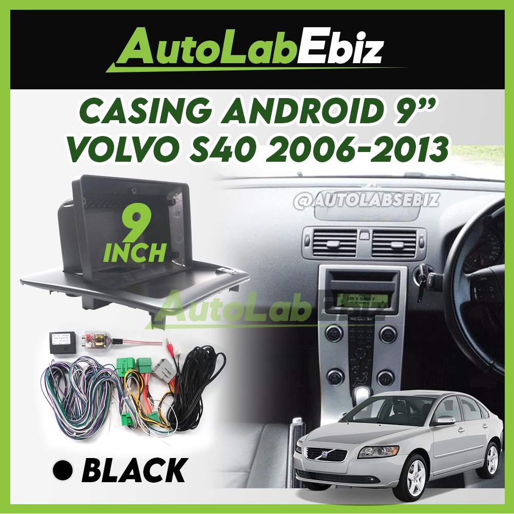 Volvo S40 2006-2013 Android Player Casing 9" inch (with Socket Volvo ...