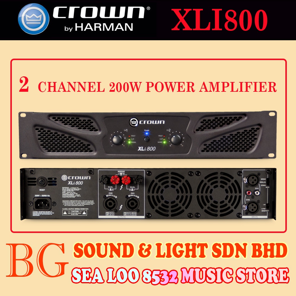 CROWN XLI800 / XLI-800 2-CHANNEL POWER AMPLIFIER , 200W @ 8Ω | Shopee ...