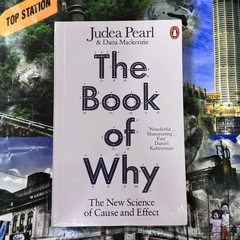 The Book of Why : The New Science of Cause and Effect by Judea Pearl ...