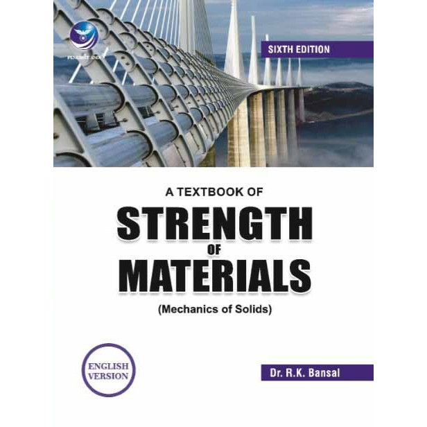 Book A Textbook Of Strength Of Materials (Mechanics Of Solids) by Dr. Rr Bansal - ORIGINAL ...