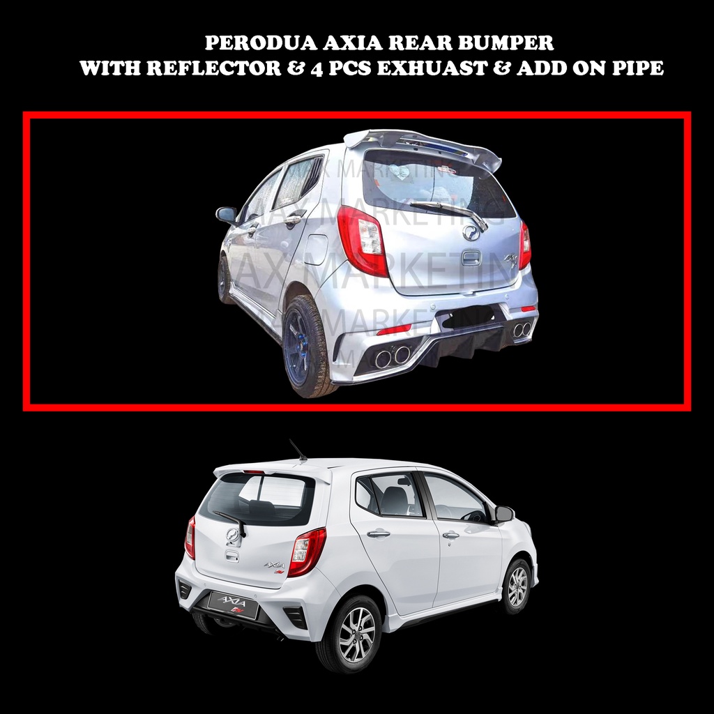 PERODUA AXIA REAR BUMPER WITH REFLECTOR & 4PCS EXHUAST & ADD ON PIPE ...