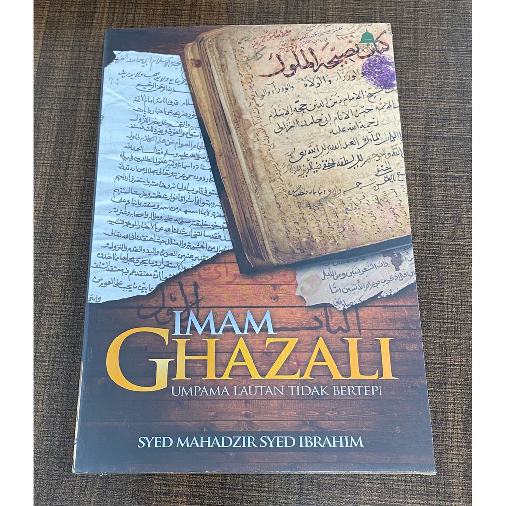 BOOK~IMAM GHAZALI UMPAMA LAUTAN TIDAK BERTEPI - SYED MAHADZIR SYED ...