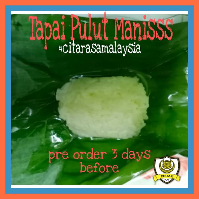 Tapai Pulut Terlajak Manisss | Shopee Malaysia