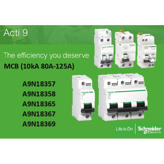 SCHNEIDER MCB Acti9 C120N 10kA 1pole 3poles 80A 100A 125A A9N18357 A9N18358 A9N18365 A9N18367 ...