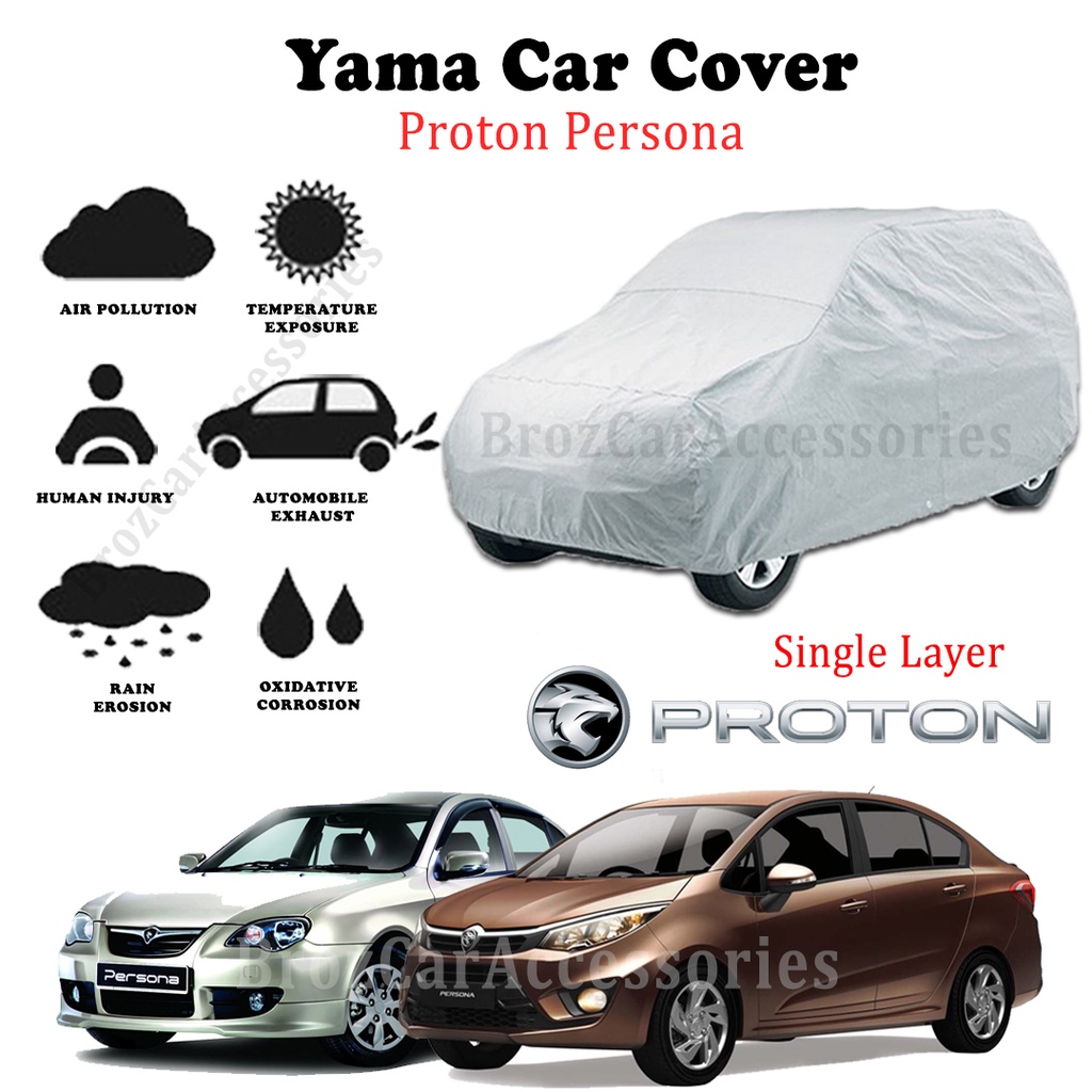 Yama Car Covers - For Proton Persona Old 2007/Persona 2016 Fits for ...