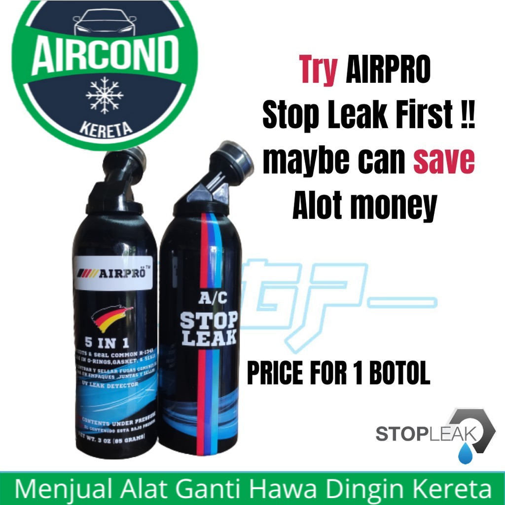 🚩AIRPRO DIY STOP LEAK🚩 5 IN 1 CAR R134 AIR COND AC LEAK TOP UP R134A ...