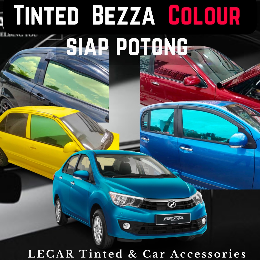 Tinted Perodua Bezza / tinted kereta/ tinted Perodua Bezza siap potong ...