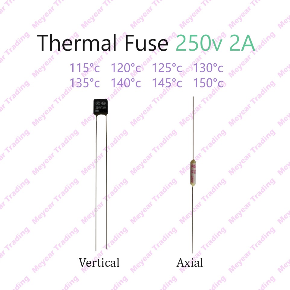 Thermal Fuse 250V 2A ( 130C, 135C, 140C, 145C, 150C ) Vertical and ...