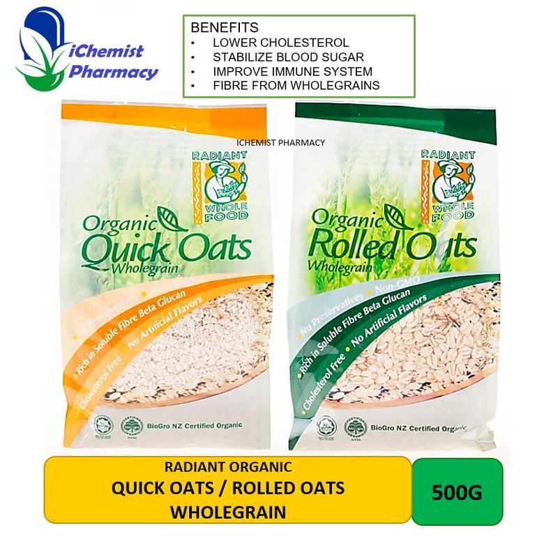 RADIANT ORGANIC ROLLED OATS 500G / RADIANT ORGANIC QUICK OATS 500G ...