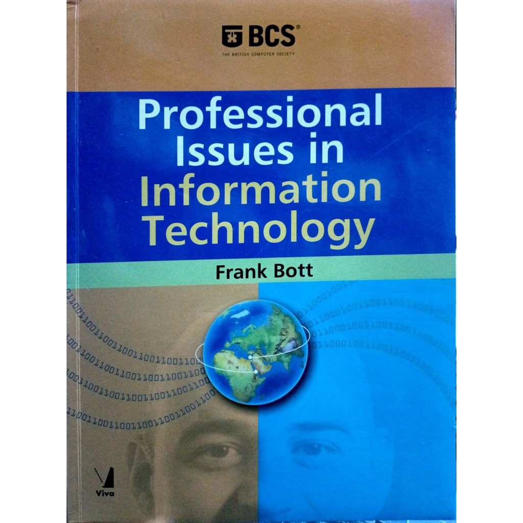 PROFESSIONAL ISSUES IN INFORMATION TECHNOLOGY - ( FRANK BOTT ) IMPORT ...