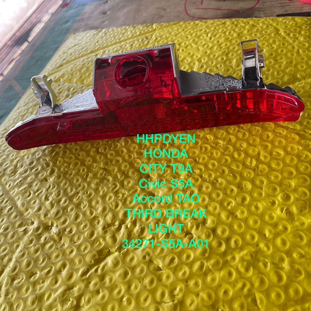 HONDA CITY T9A (GM6), CIVIC S5A, ACCORD TAO REAR THIRD BRAKE LAMP (NO.3 ...