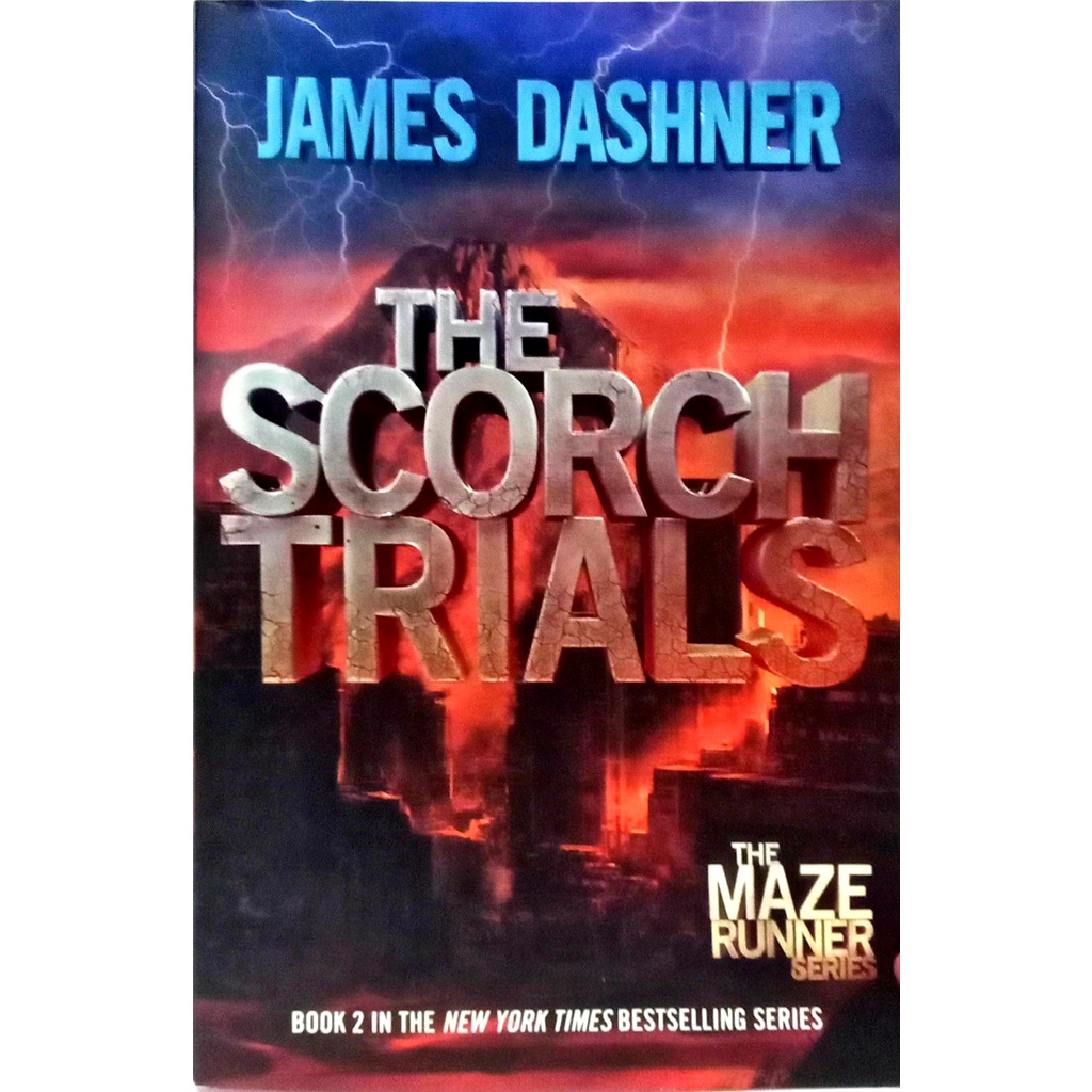 The Scorch Trials: Book 2 The Maze Runner Series, Paperbound Edition ...