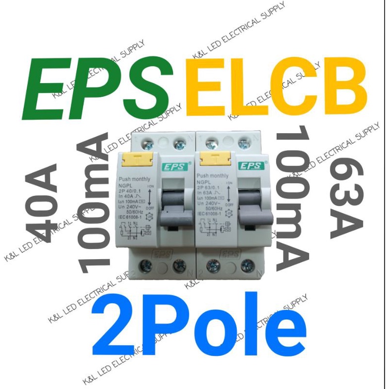 EPS 2POLE ELCB/RCCB 40A 63A 100mA | Shopee Malaysia