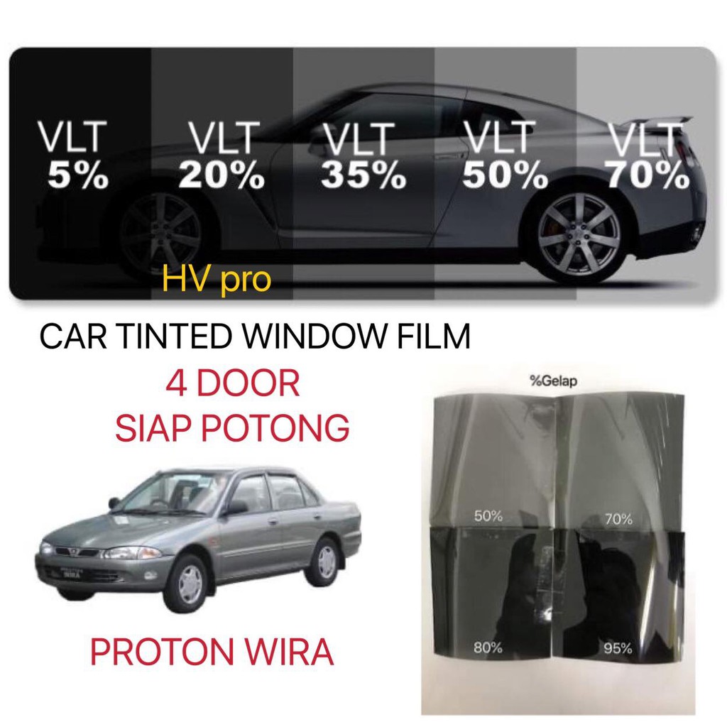 Proton Wira 4 Pintu Tinted UV Hitam (Gelap 50% 65% 80% 95%) Siap Potong ...