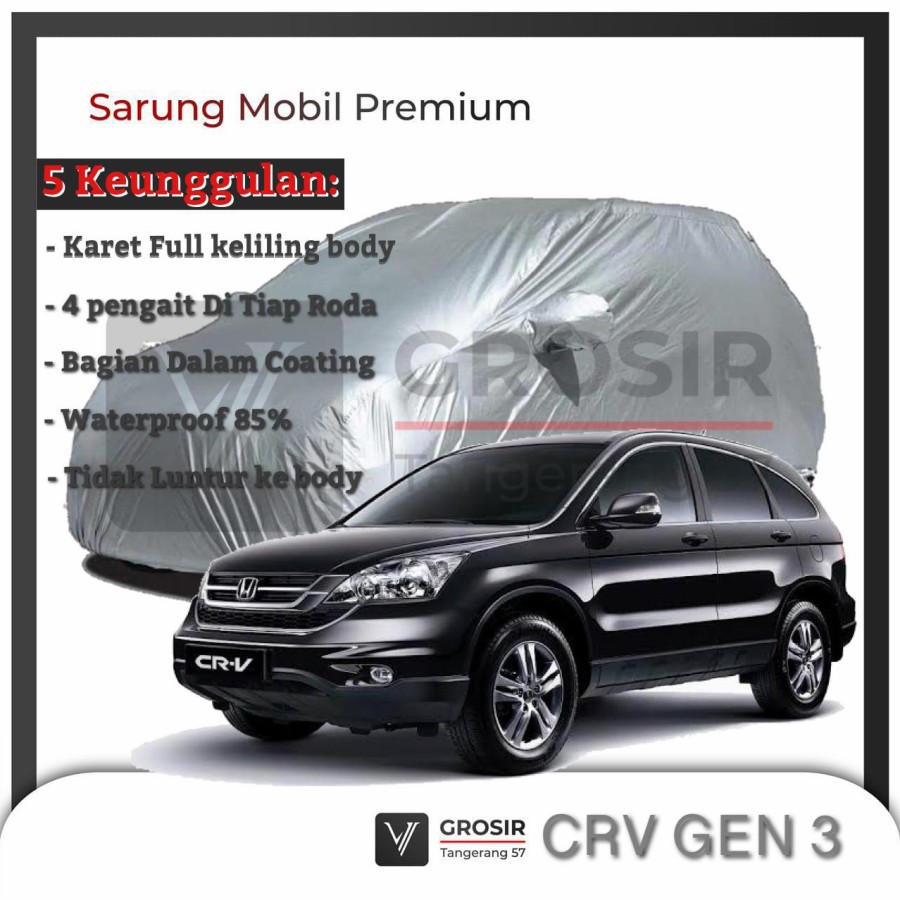 Crv GEN3 GEN 3 CAR BODY COVER - PREMIUM CRV GEN3 GEN 3 CAR COVER ...