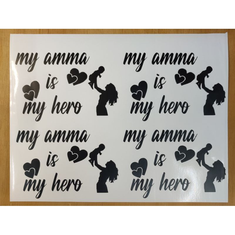 TSD009 - MY AMMA IS MY HERO - sticker - A4 paper size | Shopee Malaysia