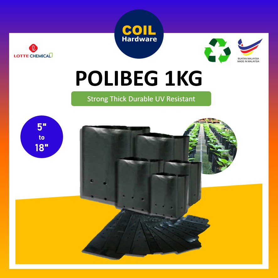 COIL [1KG] Poly Bag | Polybag Nursery Growing Bag | Polibeg | Thick ...
