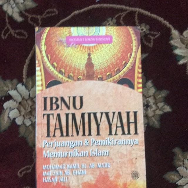 IBNU TAIMIYAH - Biografi Tokoh Dakwah - Perjuangan & Pemikirannya ...