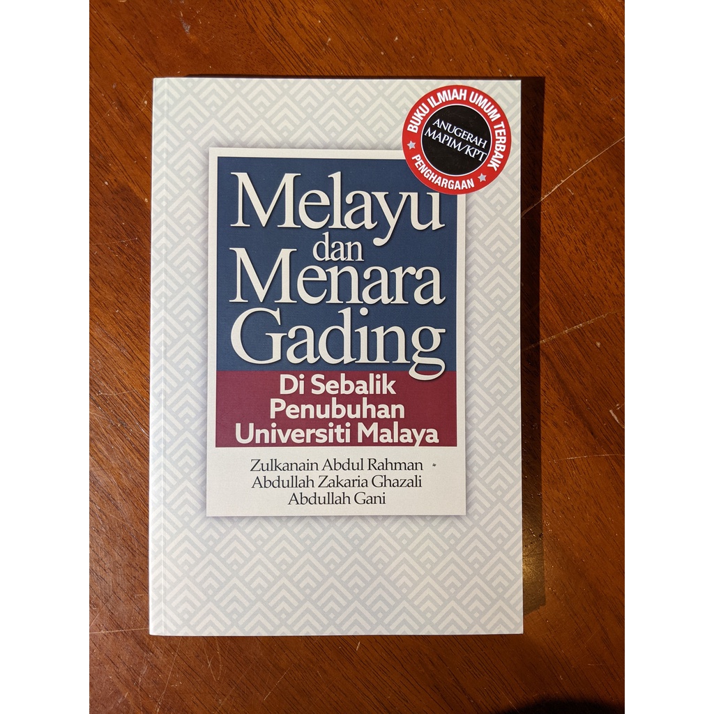 Melayu Dan Menara Gading Di Sebalik Penubuhan Universiti Malaya ...