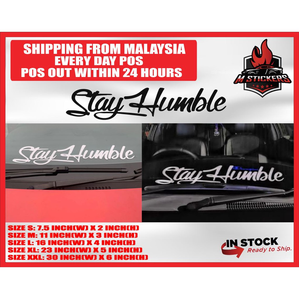 [M STICKERS] STAY HUMBLE CAR STICKER KERETA MYVI VIVA AXIA ARUZ ALZA ...