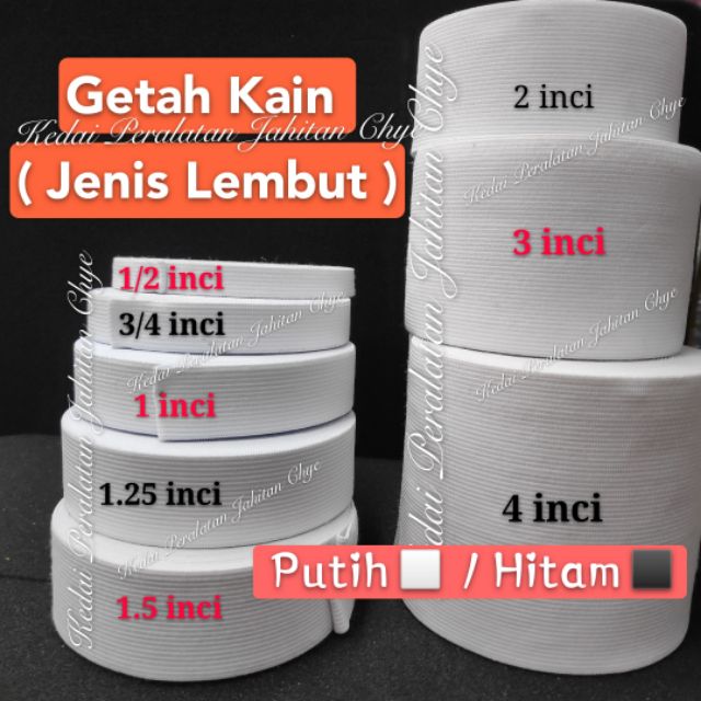 (Segulung 9Meters) Getah Kain Lembut ½ inci - 6 inci(1.5cm - 15cm) Soft ...