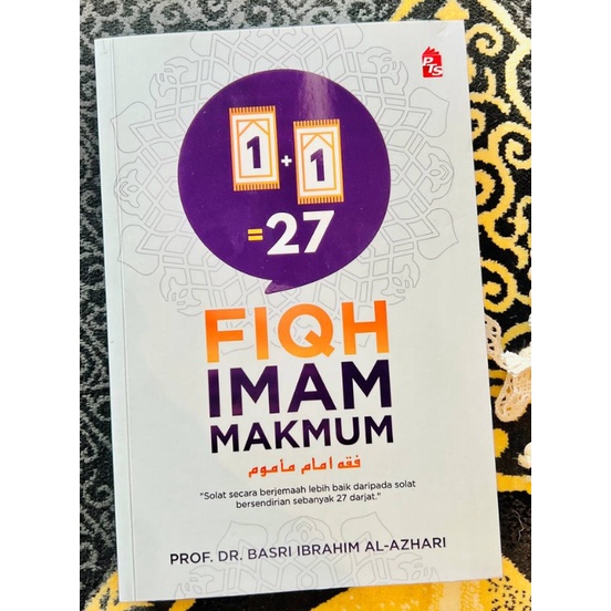 Buku 1+1=27 Fiqh Imam Makmum oleh Prof Dr Basri Ibrahim Al-Azhari ...