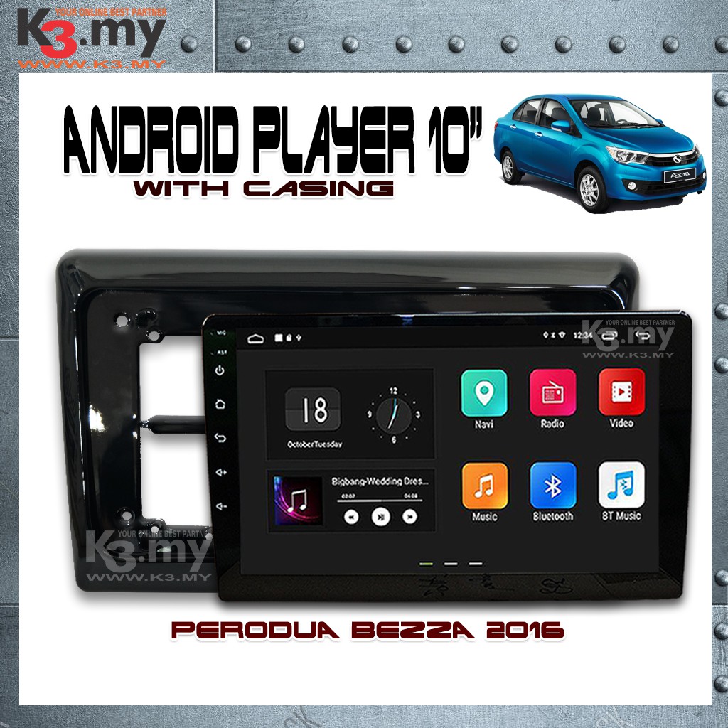 Perodua Bezza 2016 10'' Android Player GPS Waze + Casing (Set) With ...