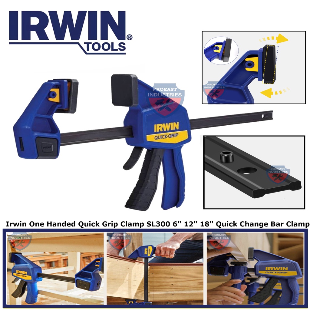Irwin One Handed Quick Grip Clamp SL300 6" 12" 18" Quick Change Bar ...