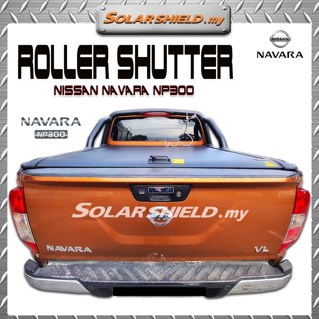 Nissan Navara NP300 2015-2020 4x4 Roller Shutter Cover | Shopee Malaysia