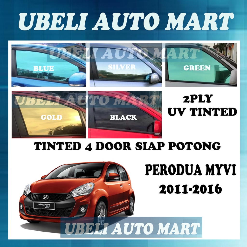 Perodua Myvi 2011-2016 4 Door Tinted UV 2Ply Siap Potong Tinted Kereta ...
