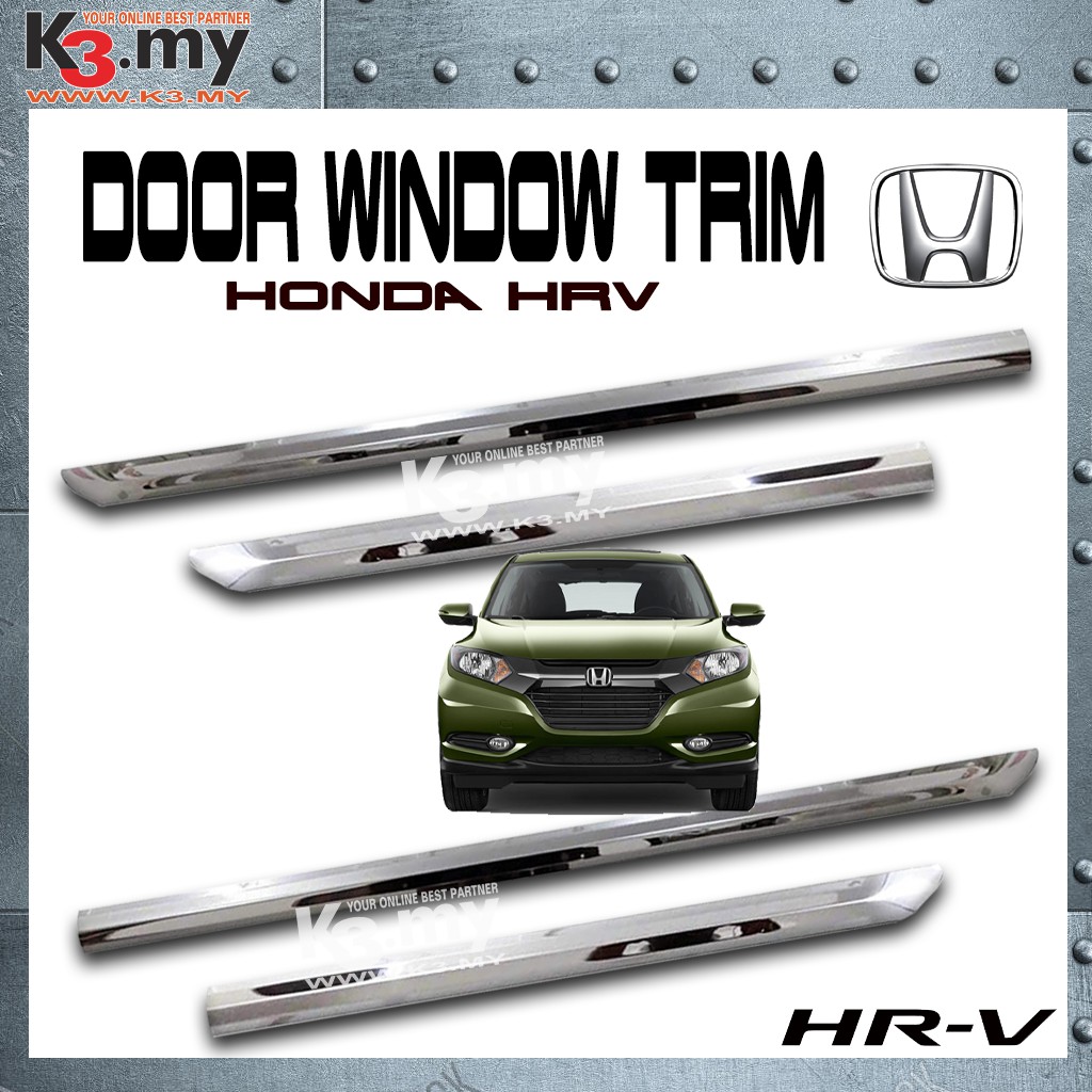 Honda HRV Door Belt Moulding Window Trim Panel (4pcs/set) | Shopee Malaysia