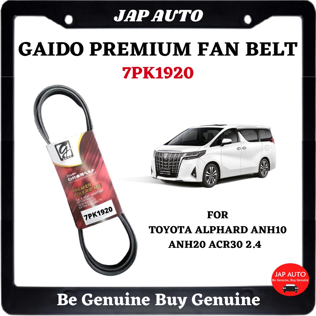 TOYOTA ALPHARD ANH10 ANH20 ACR30 2.4 GAIDO PREMIUM FAN BELT - 7PK1920 ...