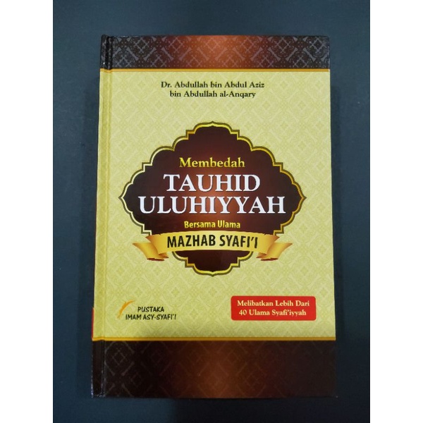 MEMBEDAH TAUHID ULUHIYYAH BERSAMA ULAMA MAZHAB SYAFI'I | Shopee Malaysia