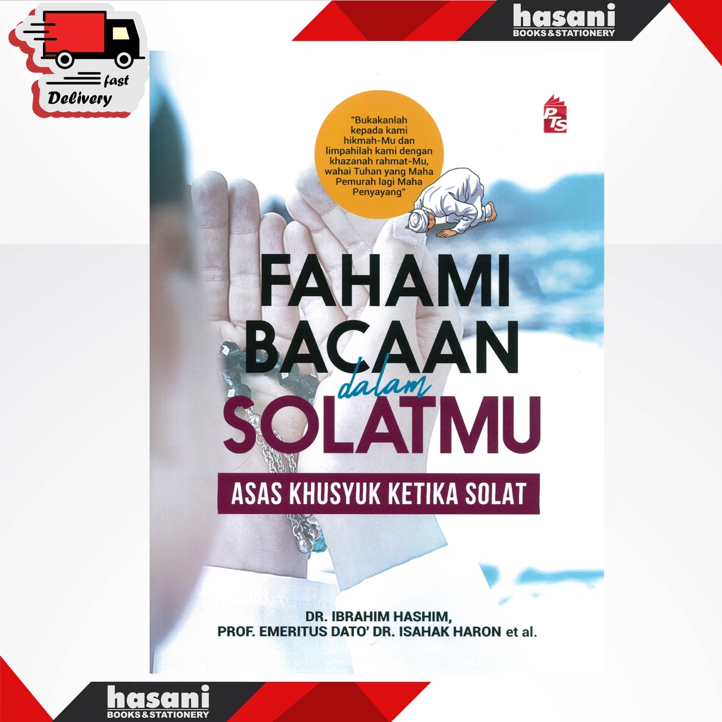 PTS FAHAMI BACAAN DALAM SOLATMU BY DR. IBRAHIM HASHIM / PROF. EMERITUS ...