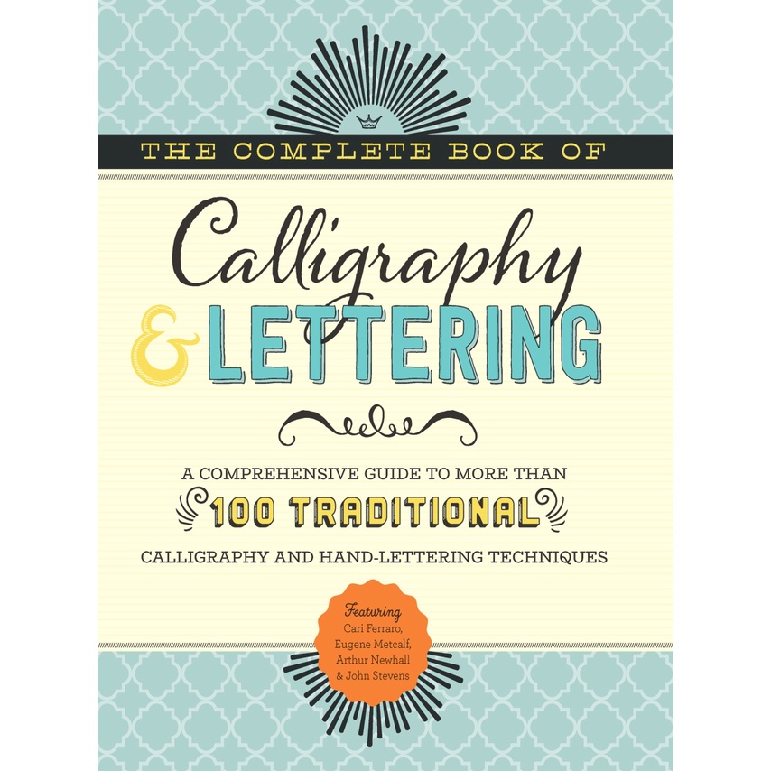 Art // The Complete Book of Calligraphy & Lettering - A Comprehensive ...