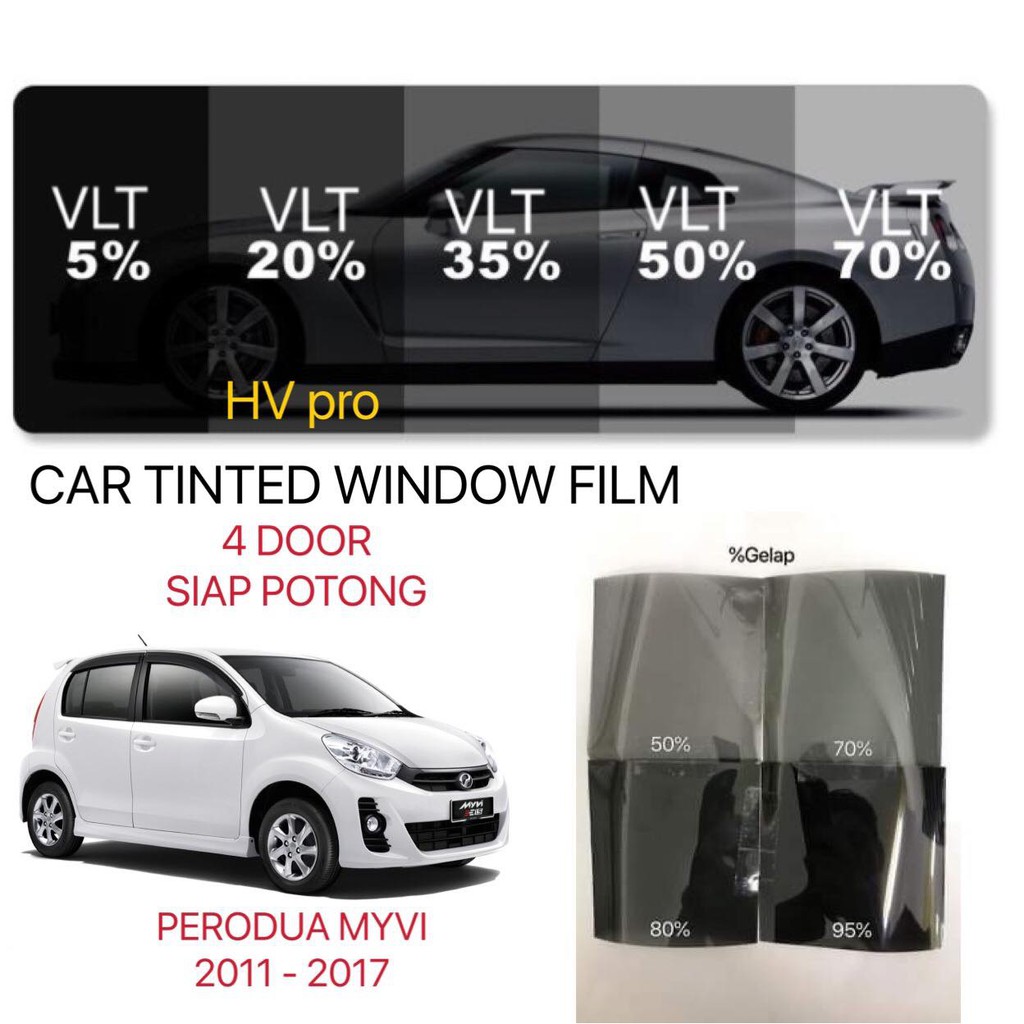 Perodua Myvi 2011-2017 4 pintu Tinted UV Hitam (Gelap 50% 65% 80% 95% ...